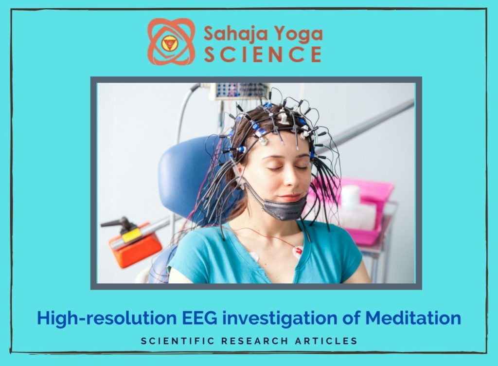 High-resolution EEG investigation of Meditation – Sahaja Yoga Science